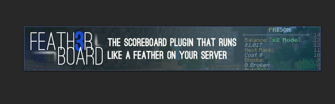 Solved - FeatherBoard | The 10-year story | SpigotMC - High Performance Minecraft Community